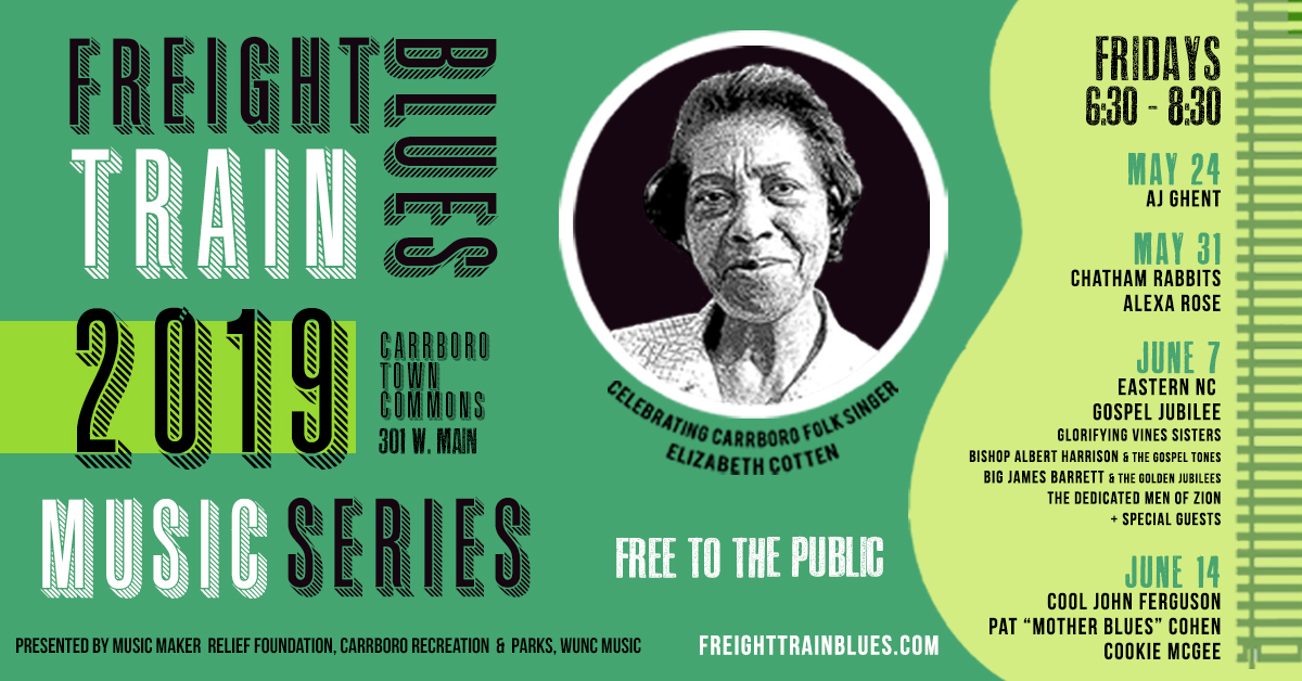 Freight Train Blues 2019 Music Series - Chapelboro.com
