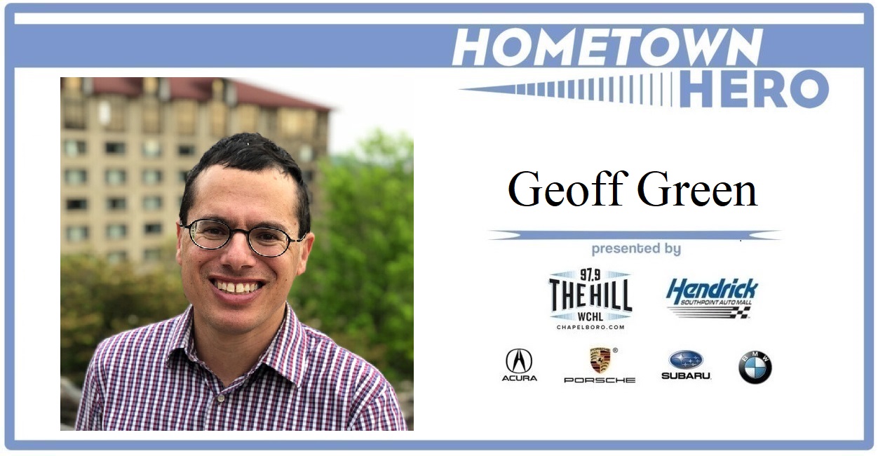 Hometown Hero: Geoff Green - Chapelboro.com