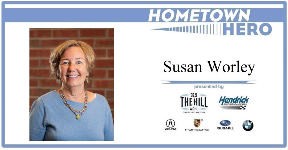 Hometown Hero: Susan Worley - Chapelboro.com