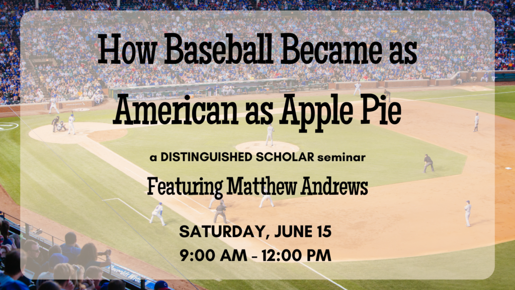 How Baseball Became as American as Apple Pie - Chapelboro.com