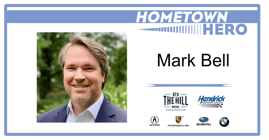 Hometown Hero: Mark Bell - Chapelboro.com