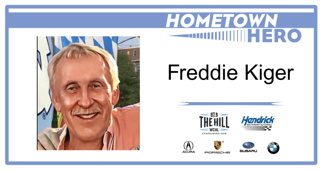Hometown Hero: Freddie Kiger - Chapelboro.com
